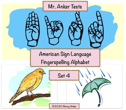 Mr. Anker Tests ASL (American Sign Language Fingerspelling) Practice