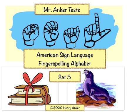 Mr. Anker Tests ASL (American Sign Language Fingerspelling) Practice
